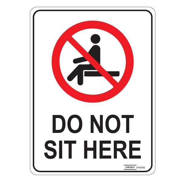 Polypropylene Sign: DO NOT SIT HERE | Danger & Warning Signs